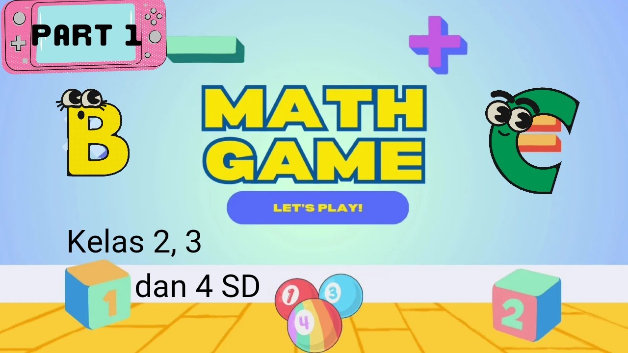 [Math Game] || Part 1|| Bermain sambil belajar matematika untuk kelas 2 ...