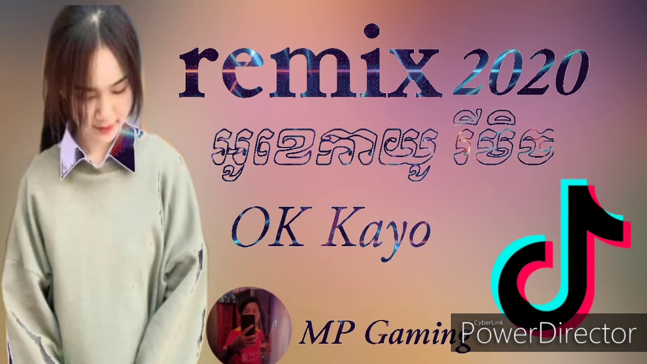 Remix OK Kayo remix 2020 Chamrieng Remix Khmer - YouTube