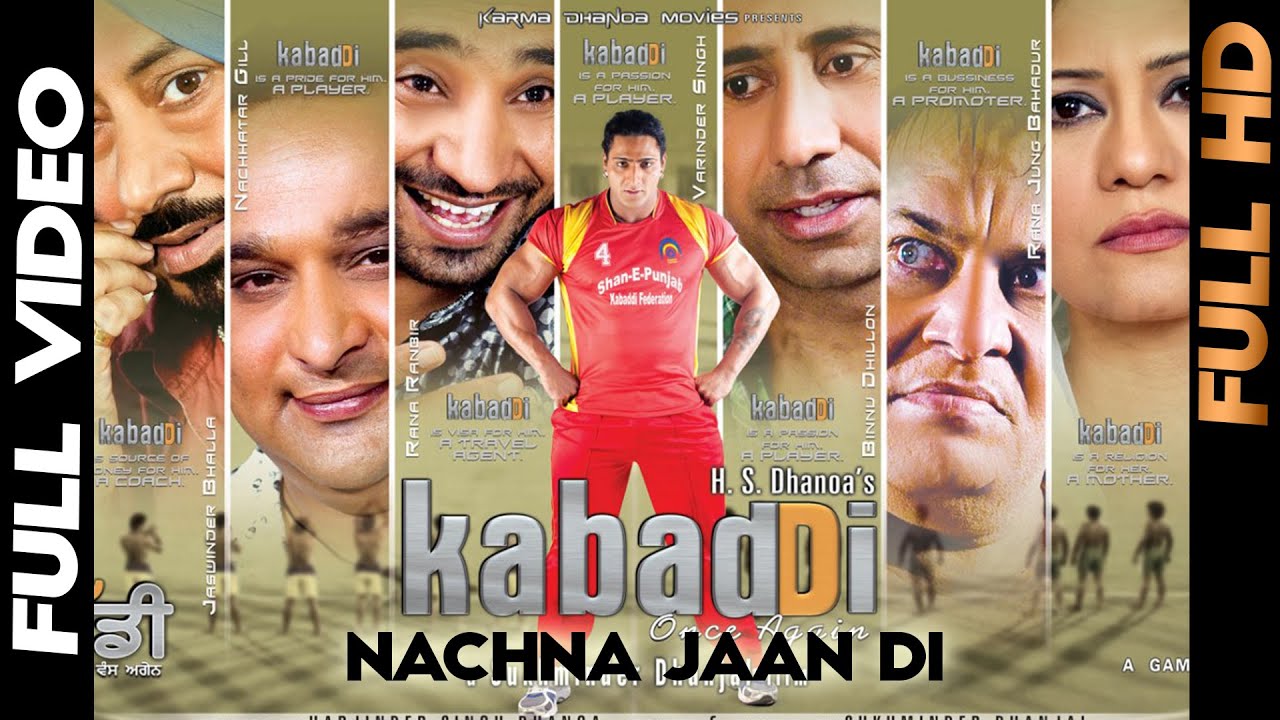 Nachna Jaan Di | Kabaddi Once Again | Full Song | Punjabi Movie Song ...