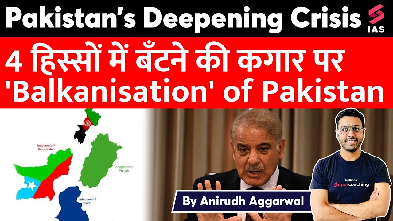 Pakistan’s worsening economic crisis can lead to balkanisation. Pak to ...