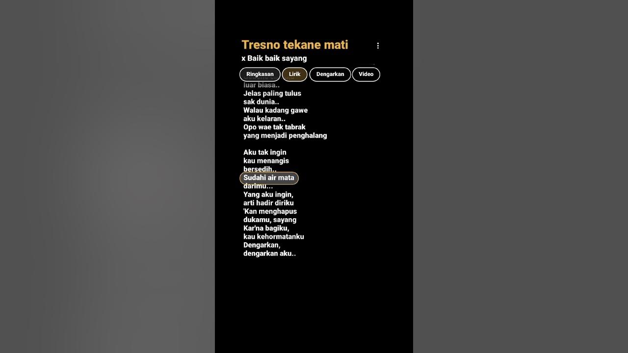Lagu Tresno tekane mati Feat Baik - _ - baik sayang Viral Tiktok LYRICS LAGU - YouTube