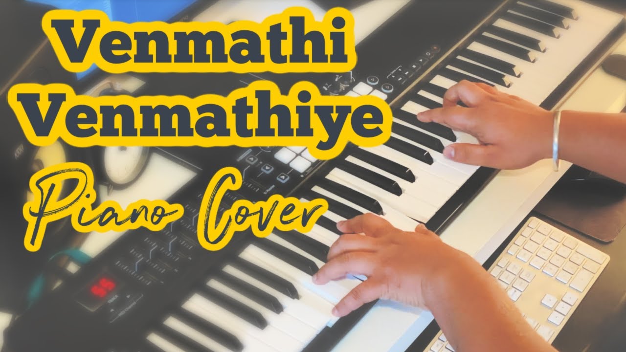 Venmathi Venmathiye Piano Cover | Minnale | Harris Jayaraj | Madhavan ...