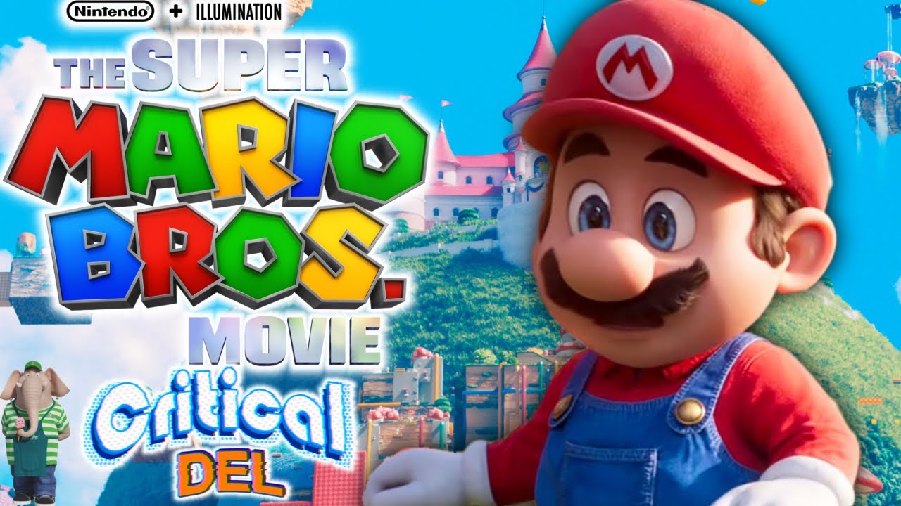 Mario Movie is a Fun Time! - A Critical Del Review - YouTube