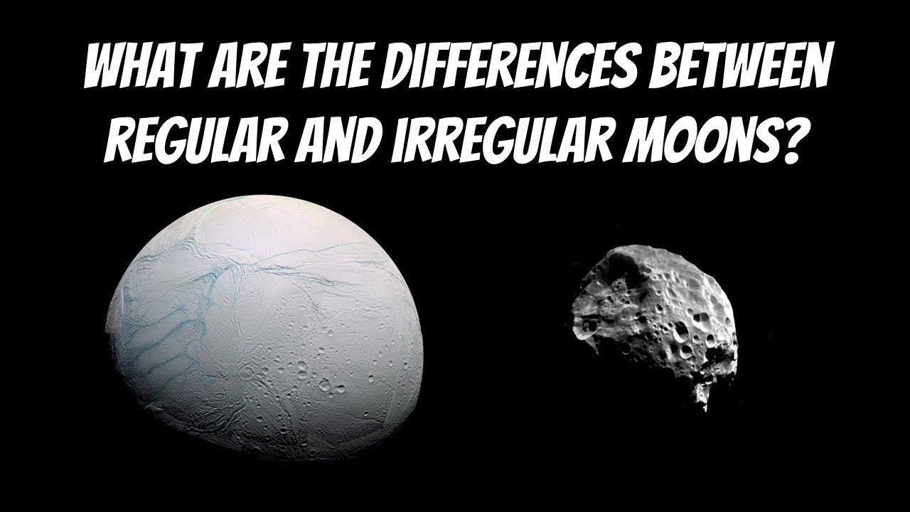 What Are The Differences Between Regular And Irregular Moons? - YouTube
