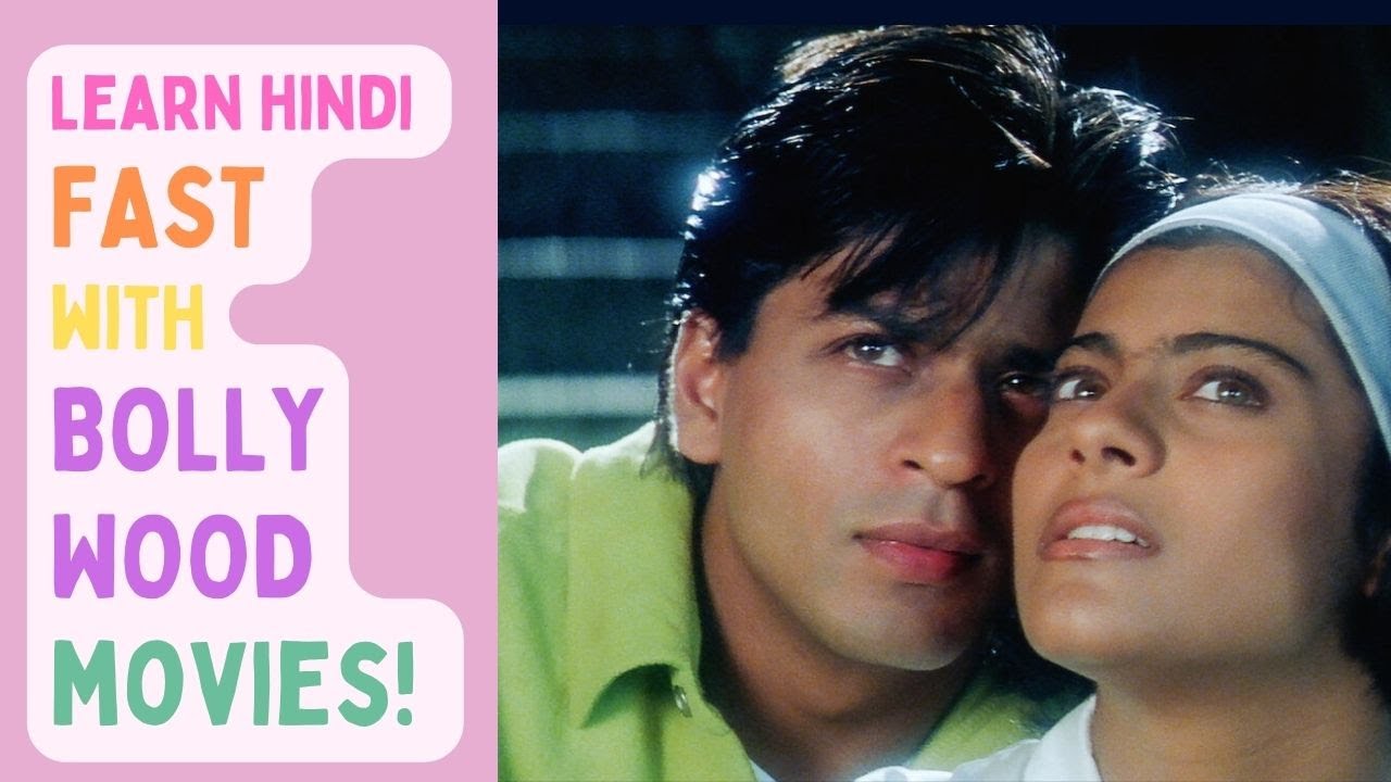 Learn Hindi with Bollywood Films! A fun and easy learning technique ...