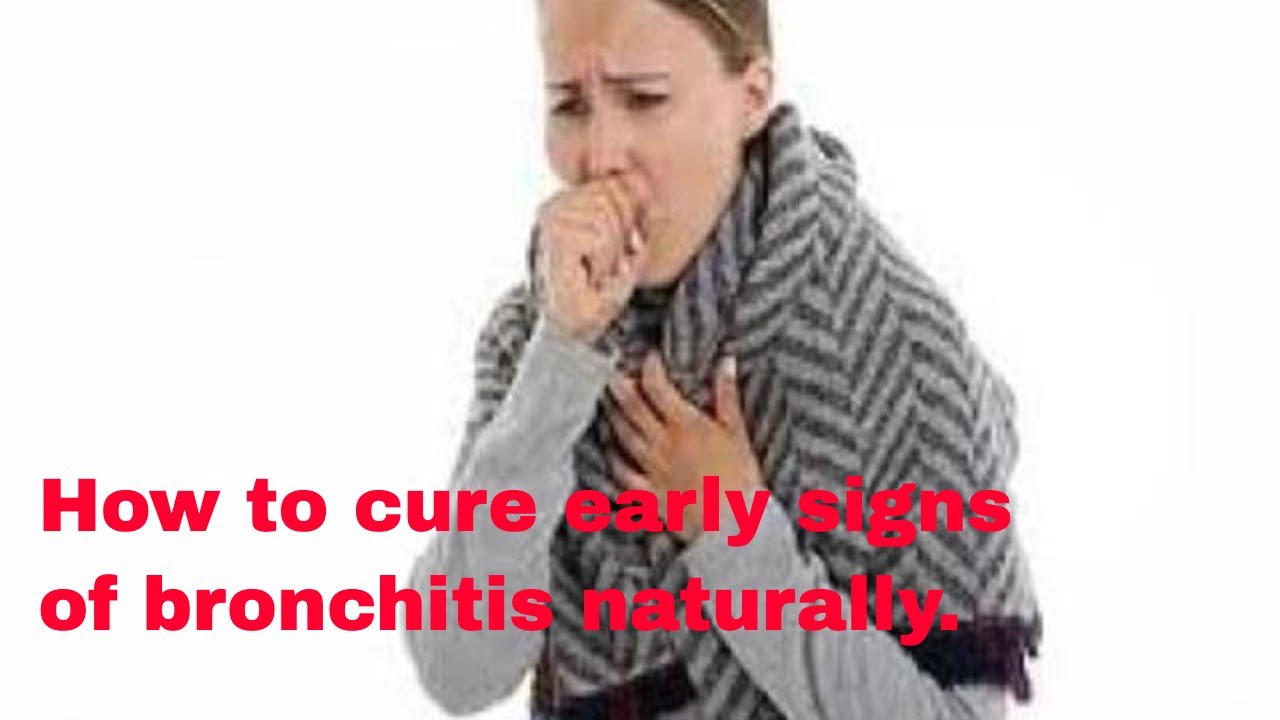 How to cure early signs of bronchitis naturally. - YouTube