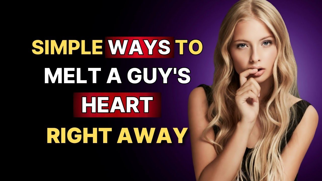 Simple Ways to Melt a Guy's Heart Right Away... | PSYCHOLOGY QUOTES ...