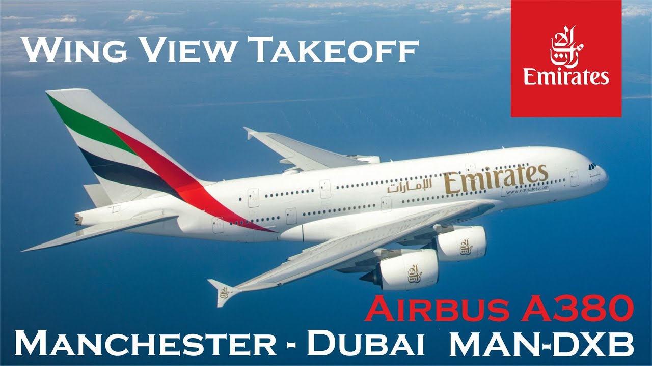 Emirates A380 Wing View Takeoff | Manchester Airport | Dubai ...