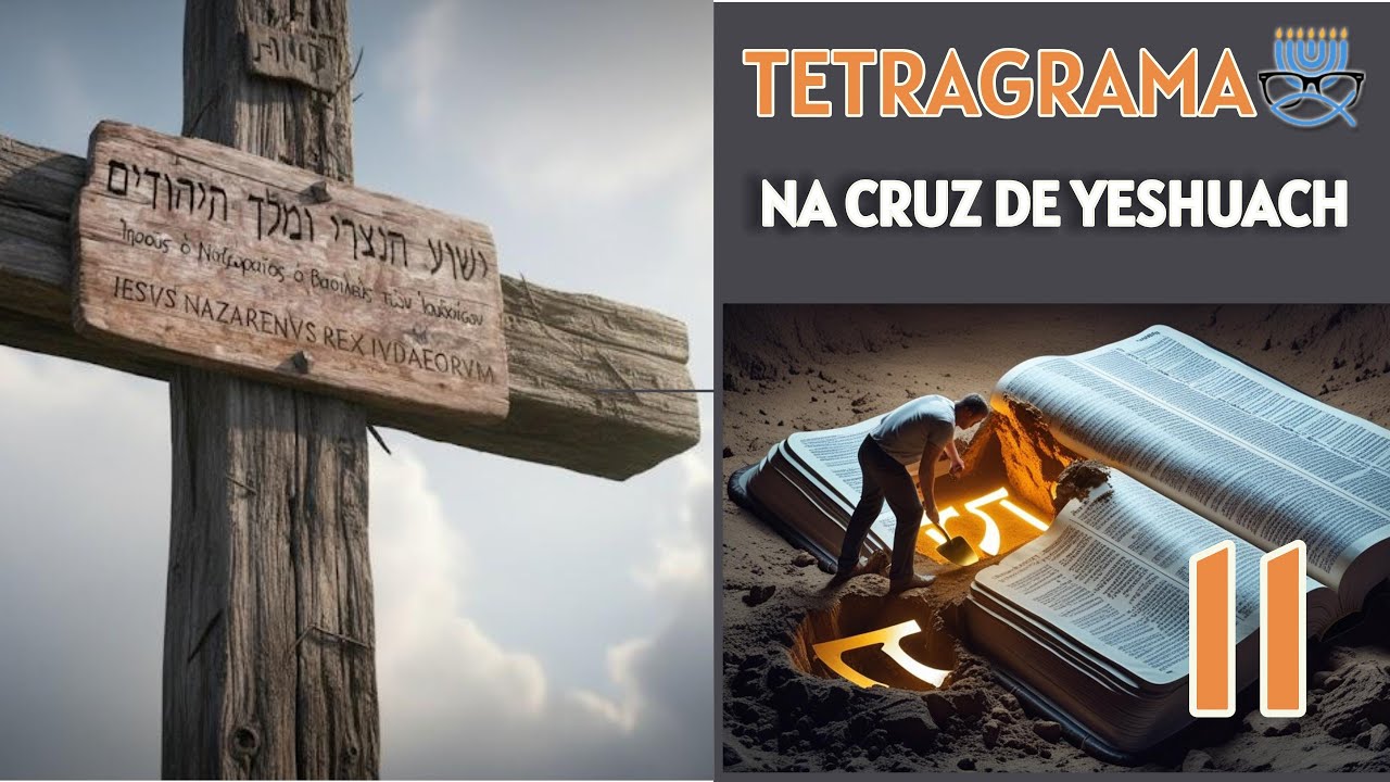 Escavando a Bíblia #11 A Revelação do Tetragrama Sagrado na ...