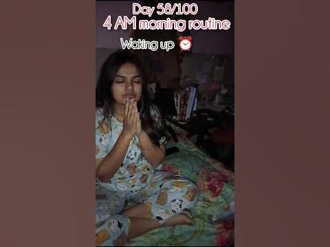 Day58/100 🌻4 AM morning routine ☀️🌈#4ammorningroutine #productivemorningroutine # ...