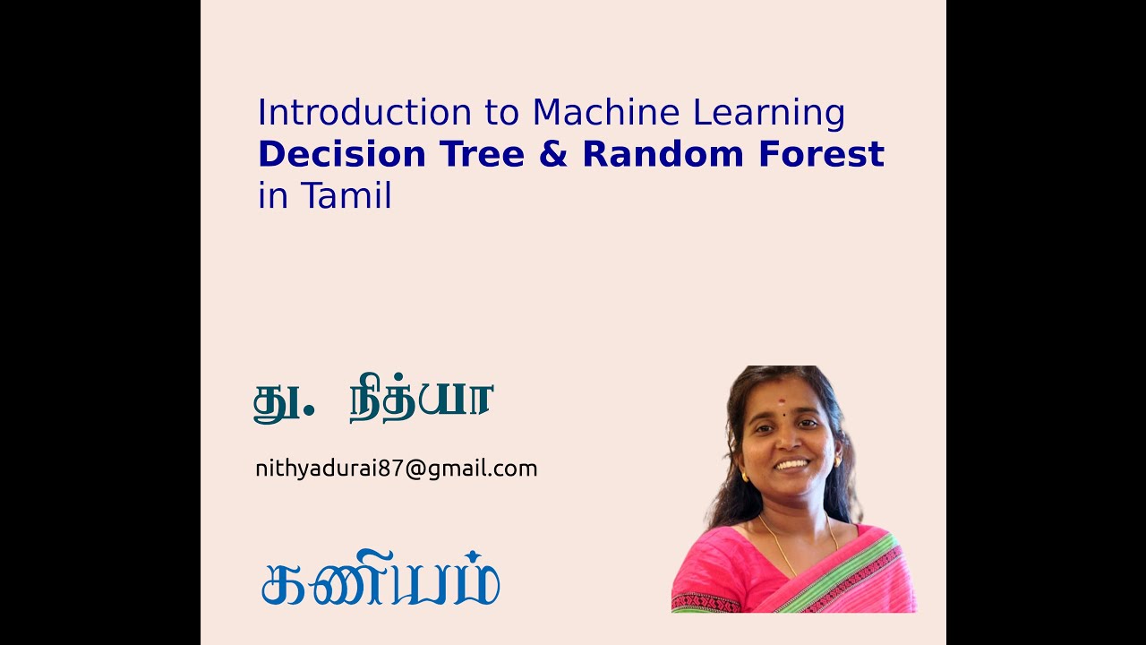 ML 20 - Machine Learning in Tamil - Decision Tree & Random Forest ...