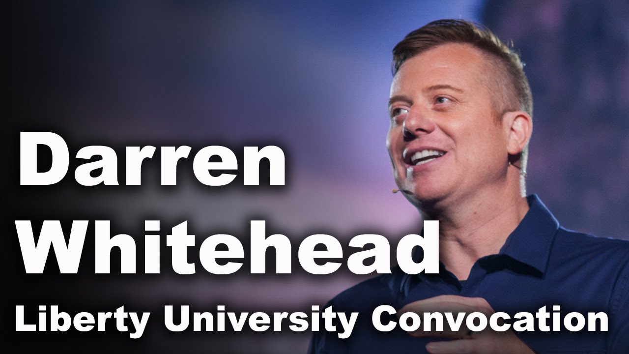 Darren Whitehead - Liberty University Convocation - YouTube