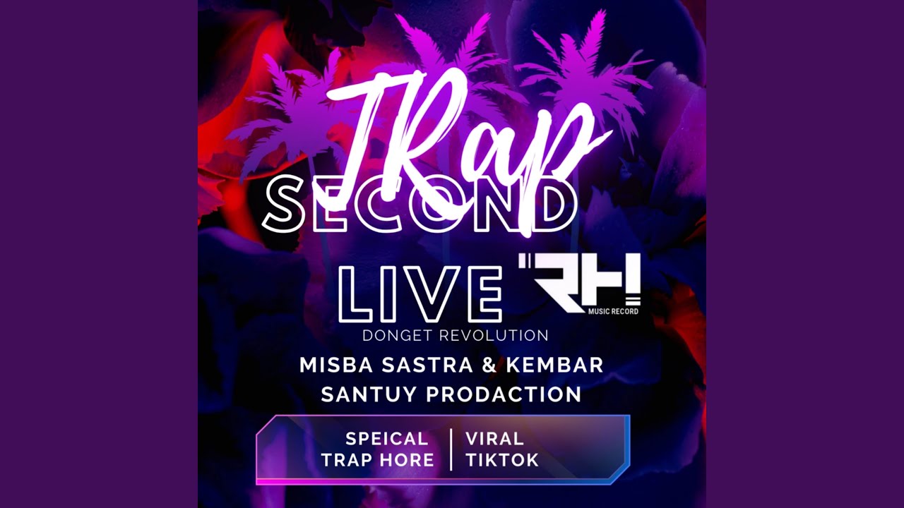 DJ SEMI TRAP - SECOND LIFE - JINGGLE MISBA SASTRA - YouTube