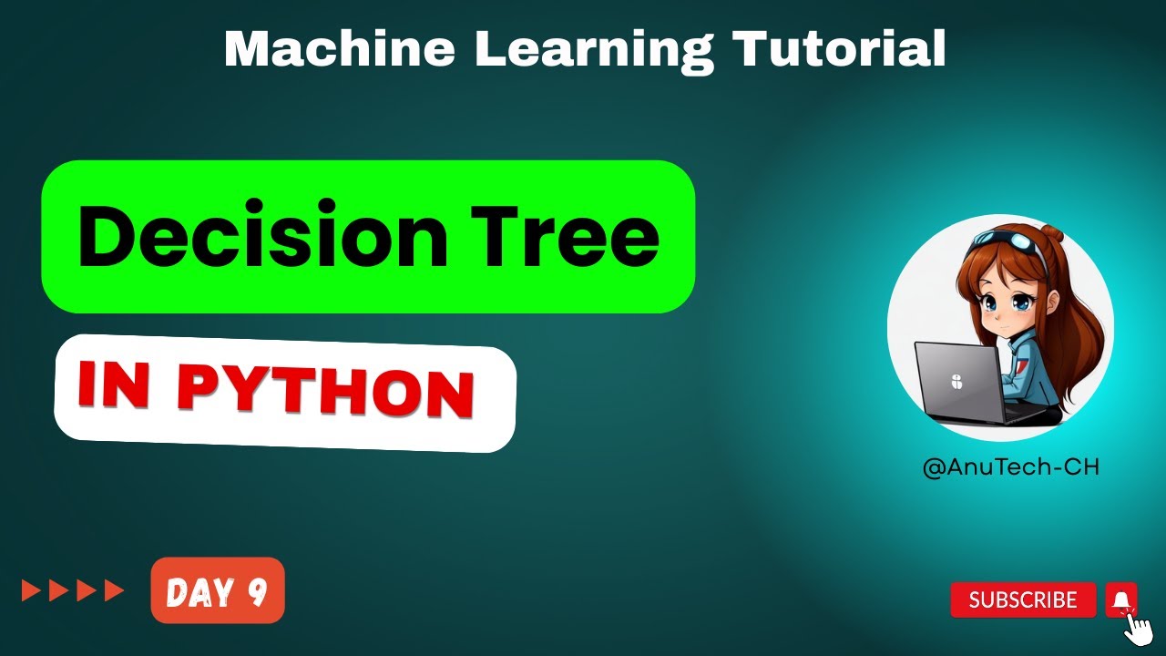 Decision Tree Explained with Python Code | Machine Learning Tutorial for Beginners | Day 9 - YouTube