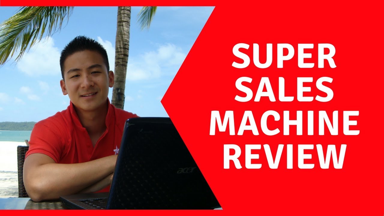 Super Sales Machine Review | Good Or Not So Good? - YouTube