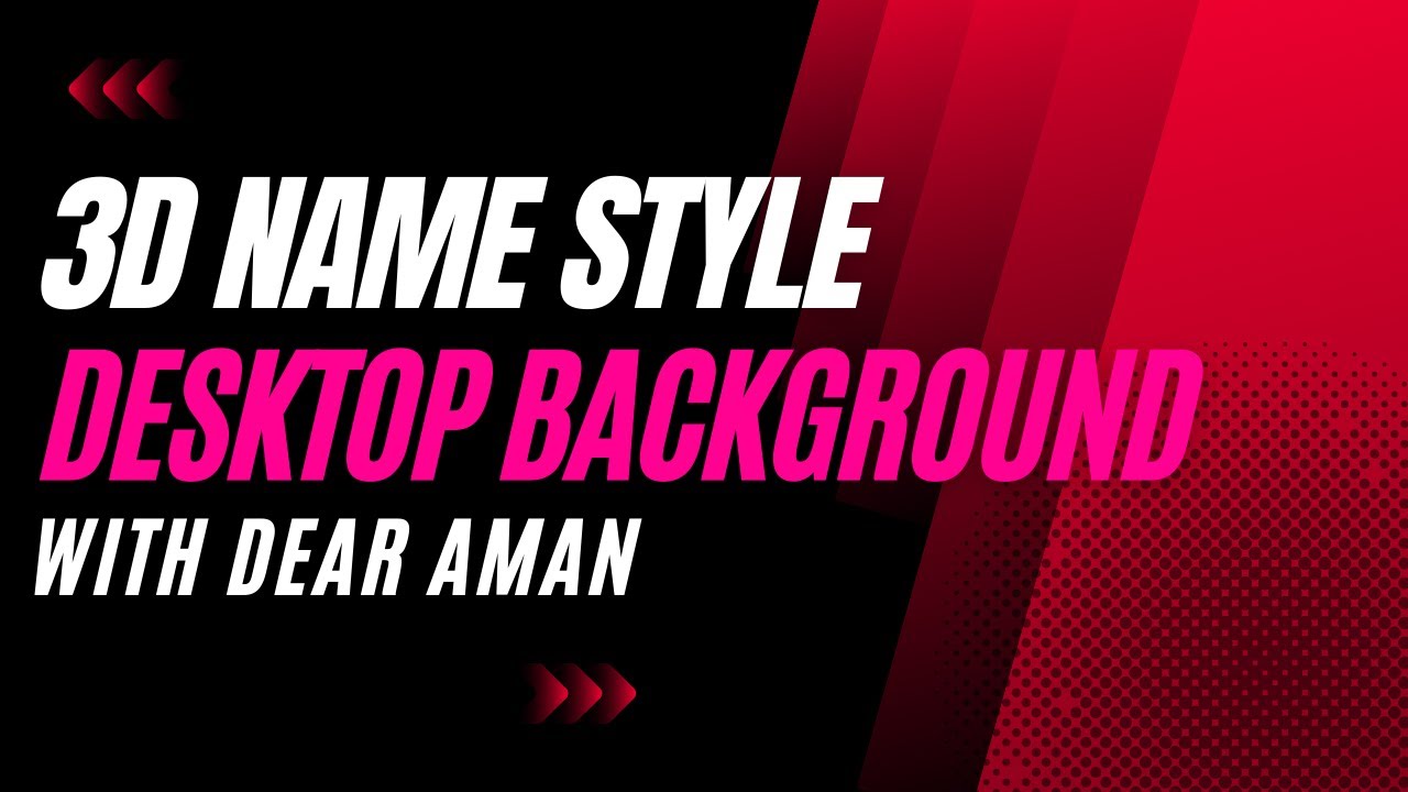 How to create a stylish name wallpaper in our computer desktop |window ...