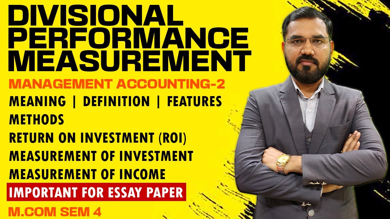 Divisional Performance Measurement | M Com Sem 4 | Management ...