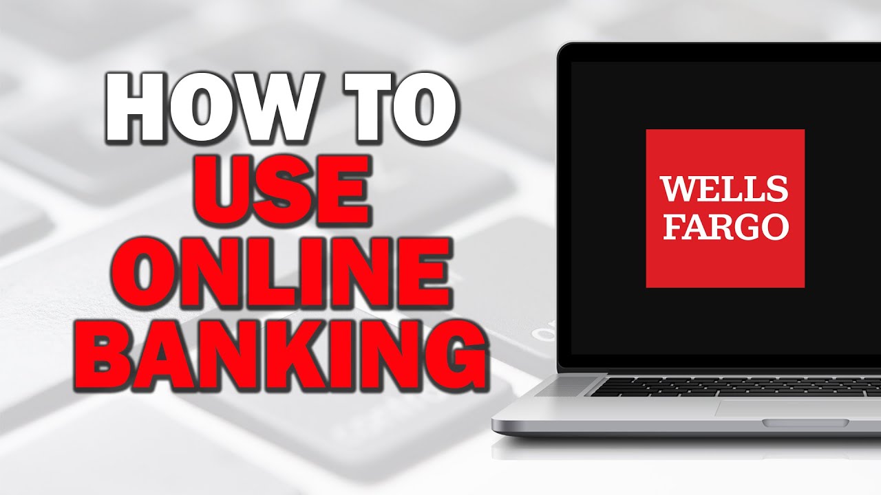 How to Use Wells Fargo Online Banking (Easiest Way) - YouTube