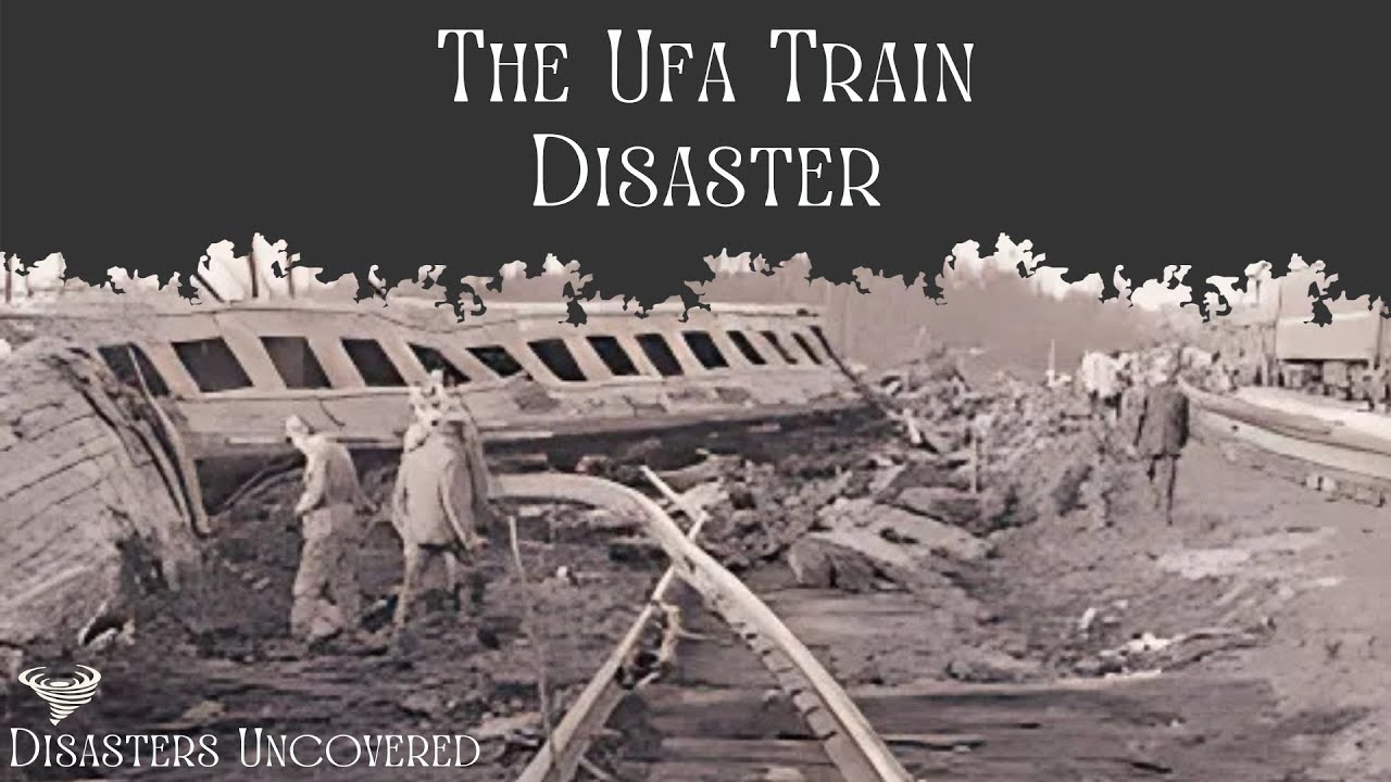 Forgotten Inferno: The Horror of the Ufa Train Disaster: Disasters ...