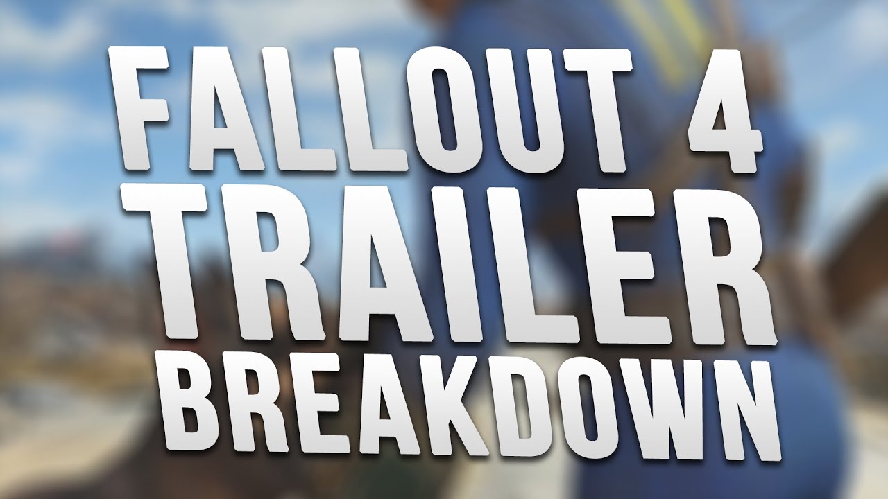 FALLOUT 4 | Official Trailer BREAKDOWN! - YouTube