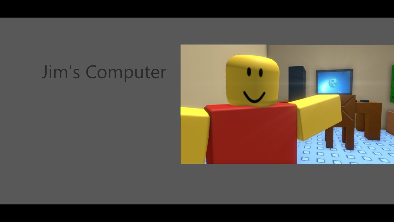 Jim's Computer [Roblox Gameplay] - YouTube