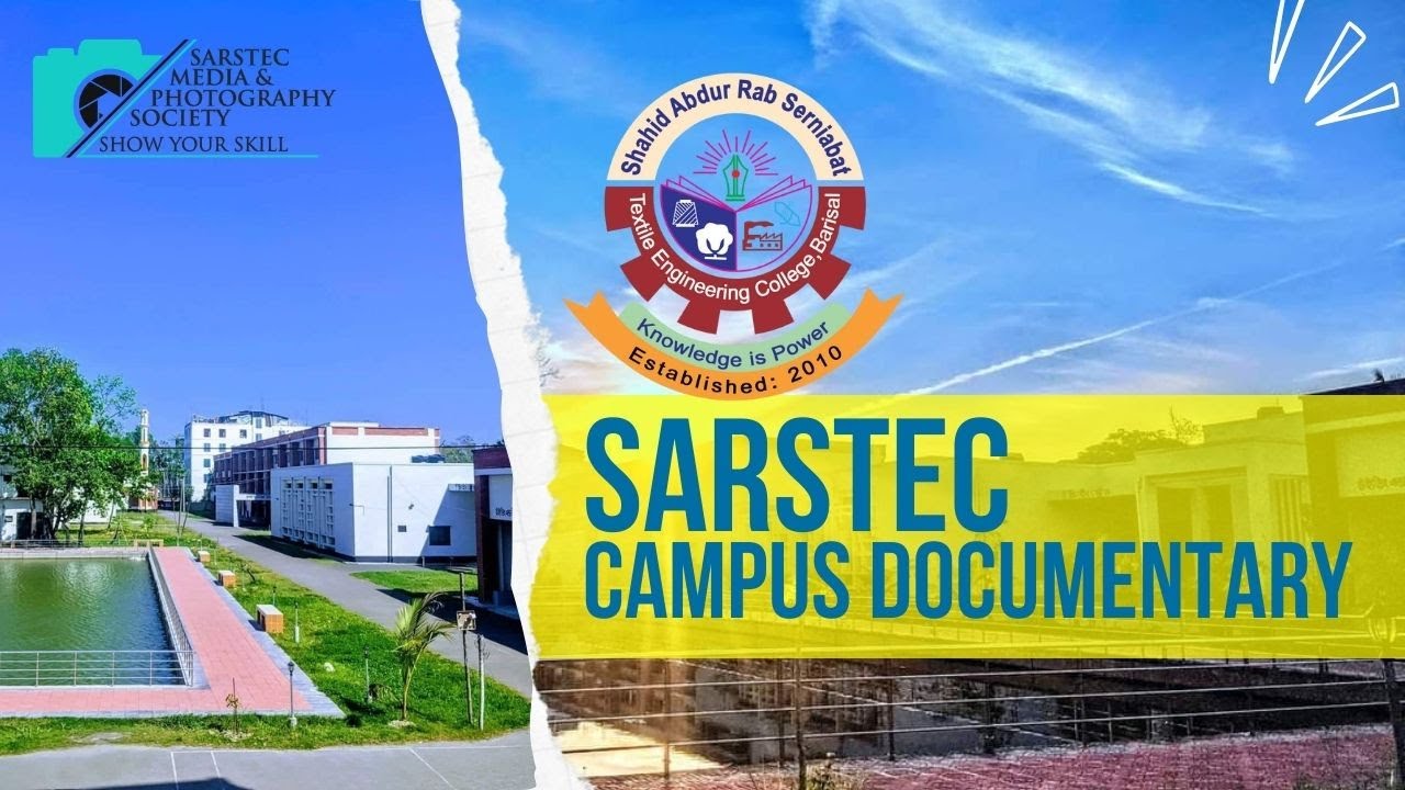 SARSTEC Documentary 2022 ।। Textile Review ।। Shahid Abdur Rab ...