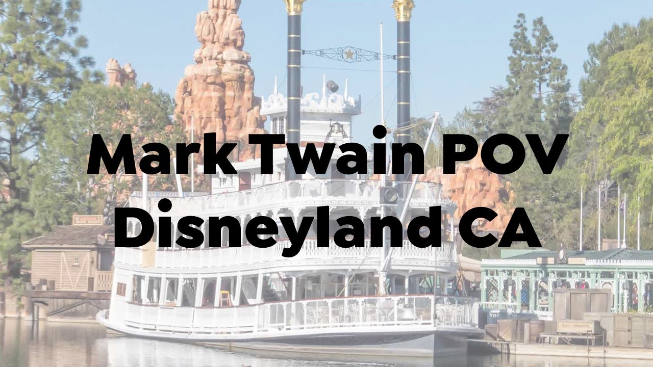 Mark Twain Riverboat at Disneyland Resort POV ride through - YouTube