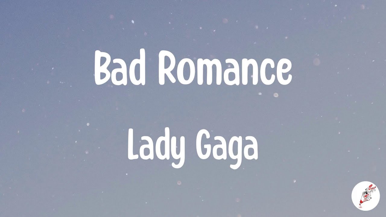 Lady Gaga - Bad Romance (Lyrics) - YouTube