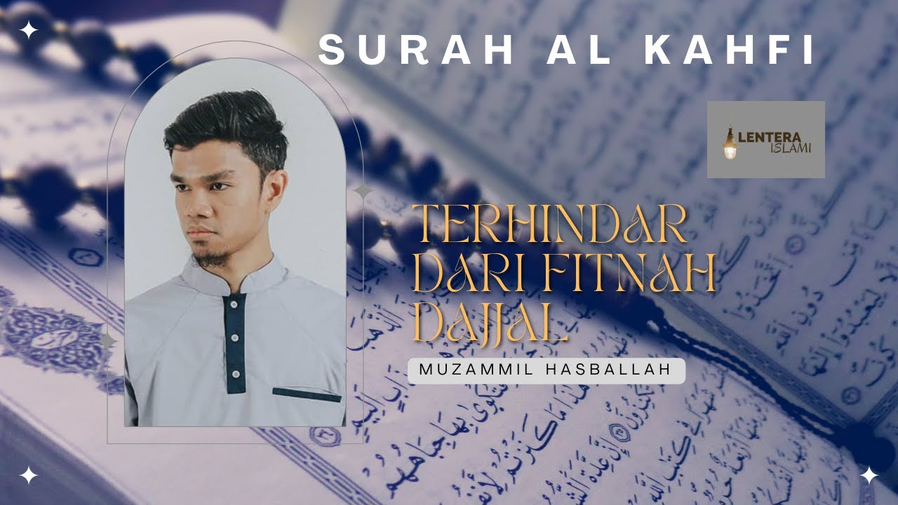 Muzammil Hasballah | Murottal al Quran surat Al kahfi full merdu dan ...