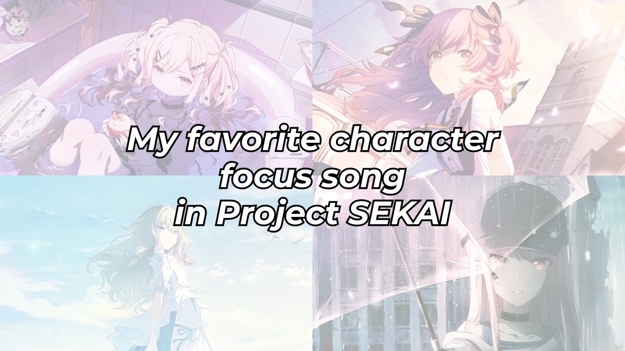 My favorite character focus song in Project SEKAI - YouTube
