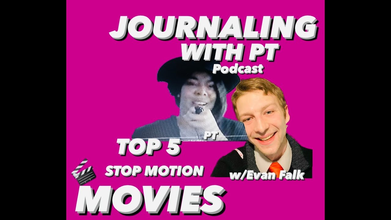 TOP 5 STOP MOTION MOVIES - MOVIE REVIEW w/EVAN FALK (AUDIO ONLY) - YouTube