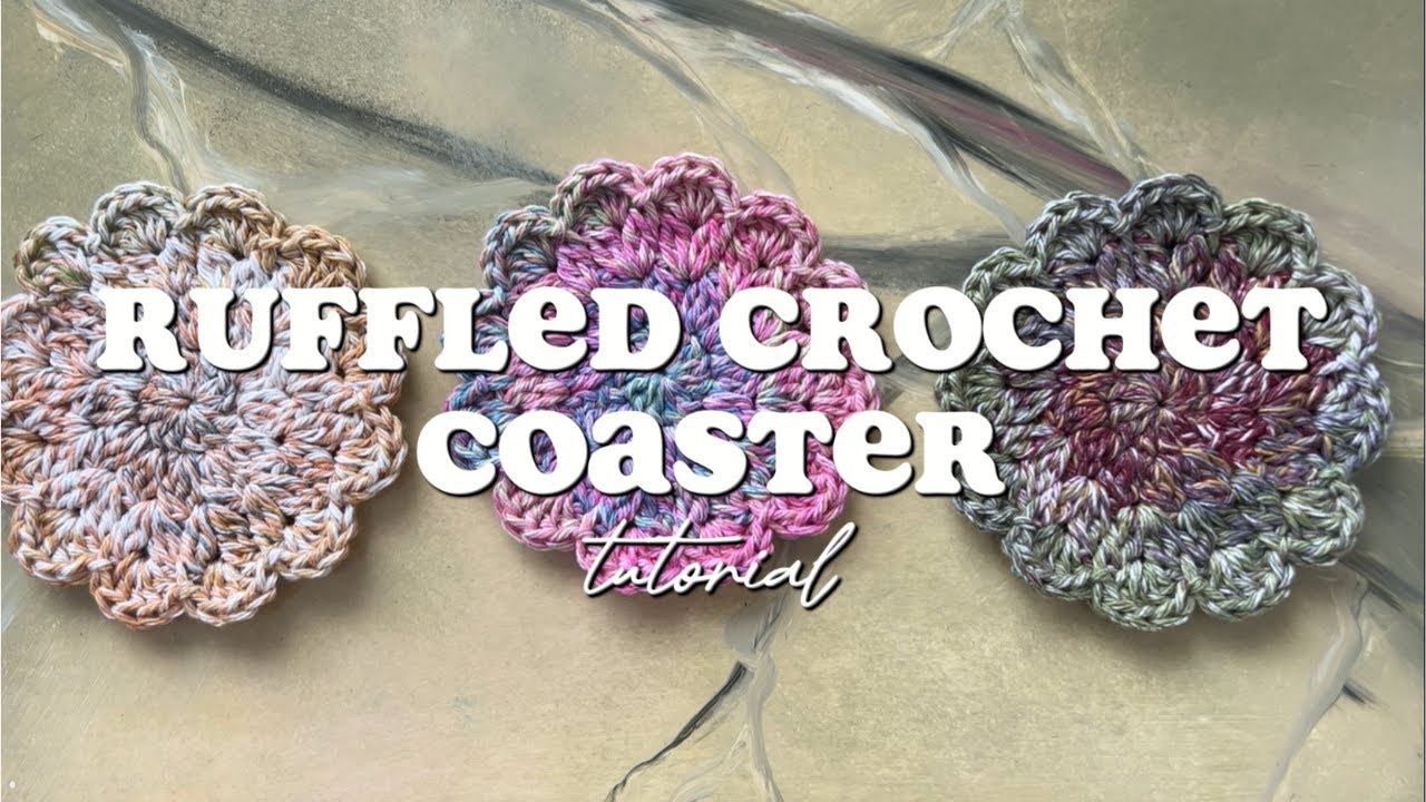 Ruffled Crochet Coaster Tutorial - YouTube