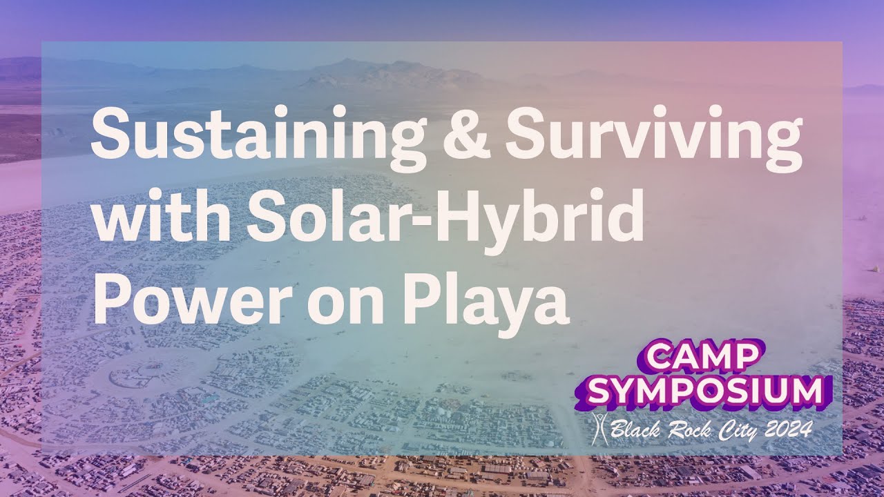 2024 Camp Symposium: Sustaining & Surviving with Solar-Hybrid Power on ...