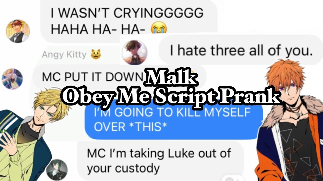 Malk || Obey Me Script Prank - YouTube