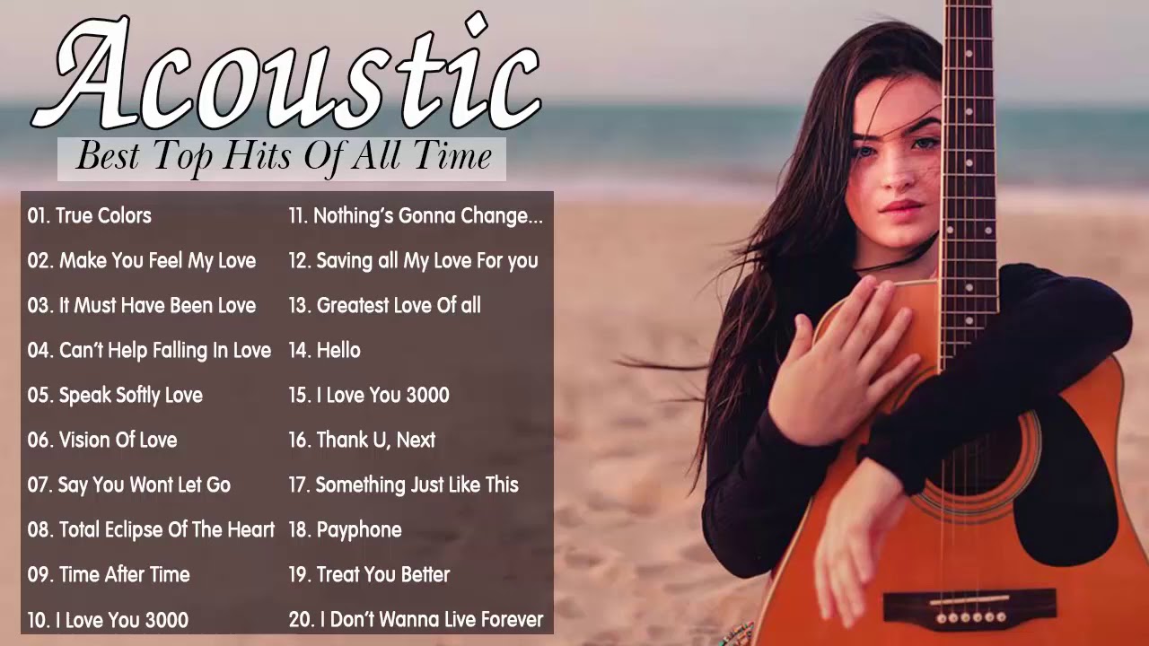 Romantic Acoustic Love Songs Of All Time - Best Guitar Acoustic Songs ...