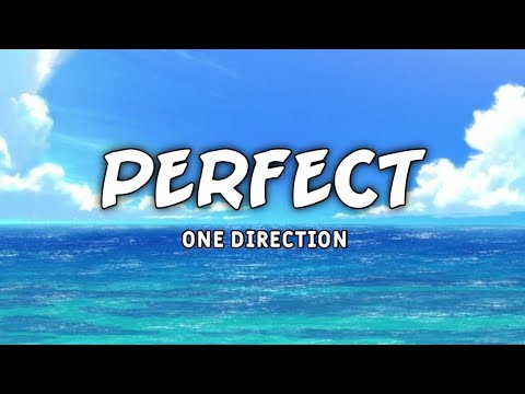 Perfect - One Direction (Lyrics) - YouTube