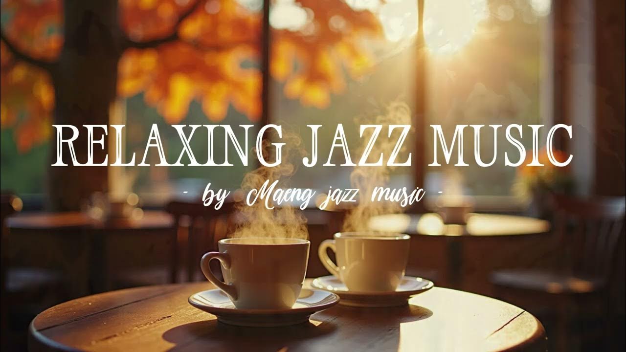Relaxing Jazz Instrumentals 🎶 Smooth & Relaxing Jazz Instrumentals for a Cozy Café Vibe ☕ 🌙 ...