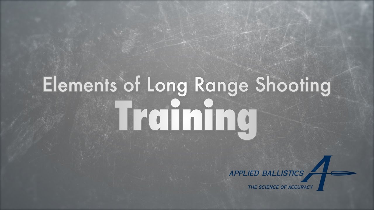 Elements of Long Range Shooting Training - YouTube