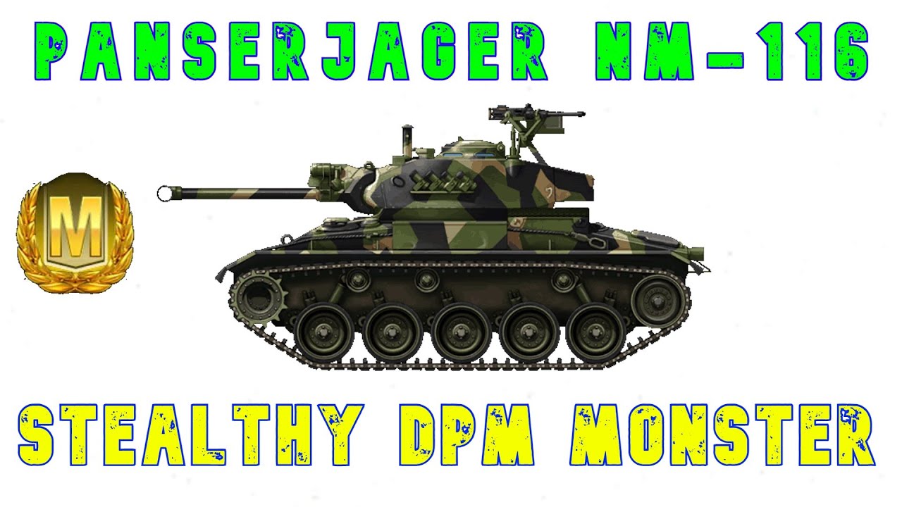 Panserjager NM-116 Stealthy DPM Monster ll Wot Console - World of Tanks ...