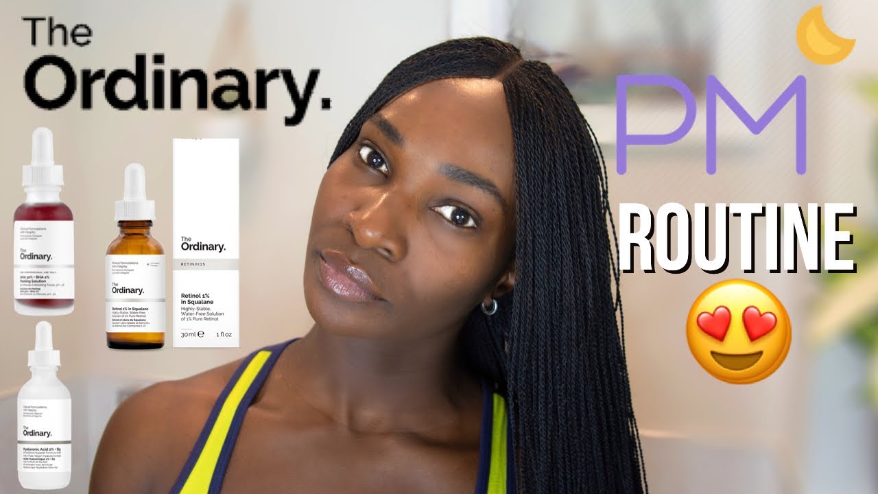THE ORDINARY SKINCARE CARE ROUTINE - NIGHT time - YouTube