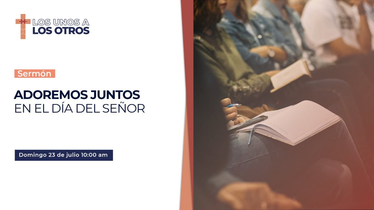 15 Adoremos juntos en el día del señor. - YouTube
