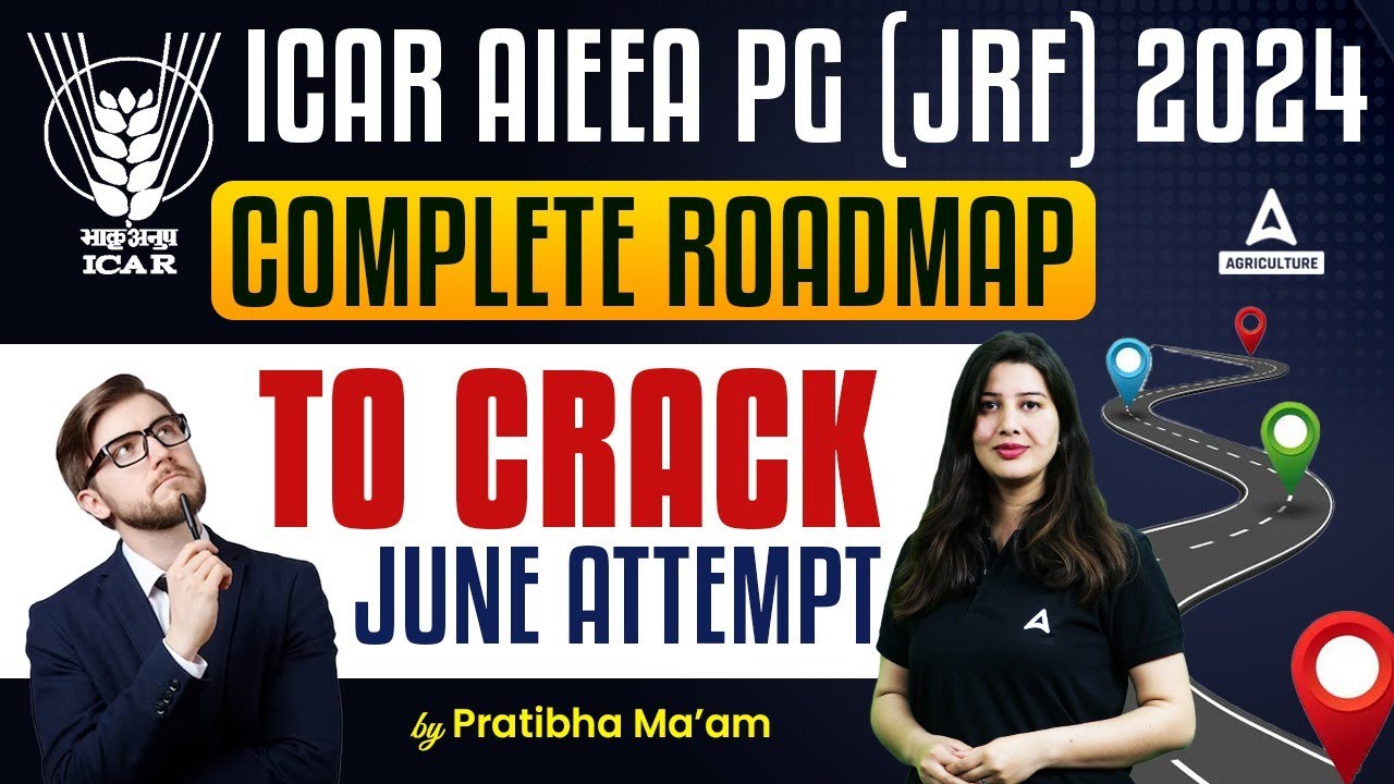 ICAR AIEEA PG (JRF) Roadmap and Preparation Strategy | ICAR AIEEA PG ...