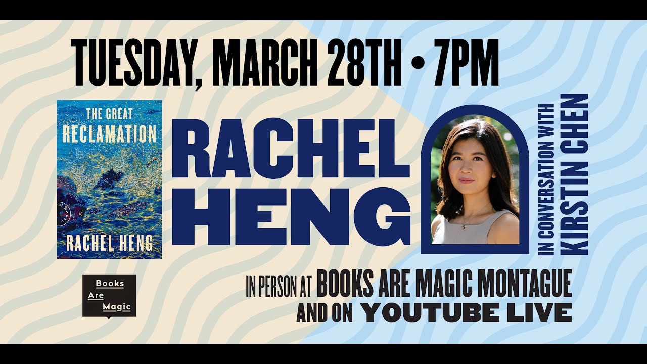Rachel Heng: The Great Reclamation w/ Kirstin Chen - YouTube