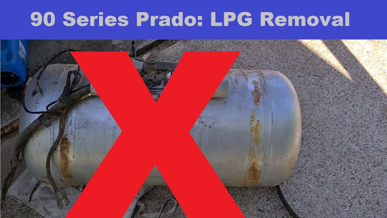 Noelsy s Outdoors 90 Series Prado LPG Removal YouTube noelsy-s-outdoors-90-series-prado-lpg-removal-youtube