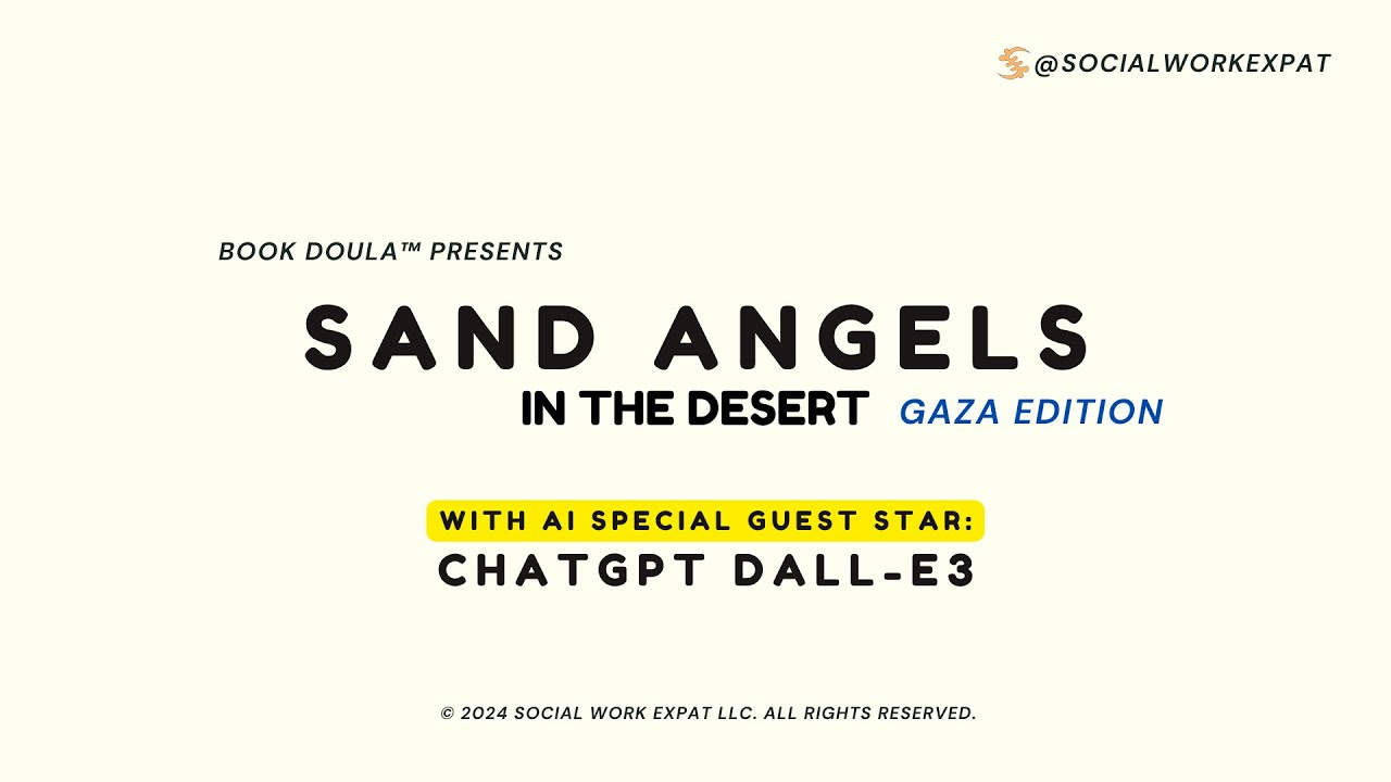 Sand Angels in the Desert, Gaza Edition (Book Doula™ Presents) - YouTube