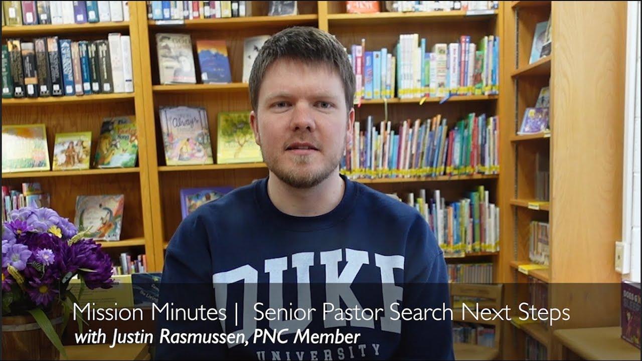 Mission Minutes | Blacknall Senior Pastor Search Next Steps (Justin ...