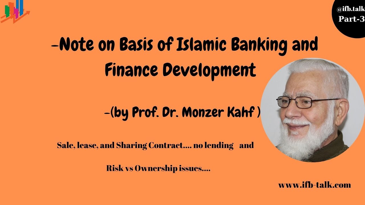 IFB Talk, Islamic Finance and Development - part-3 - by Prof. Dr ...