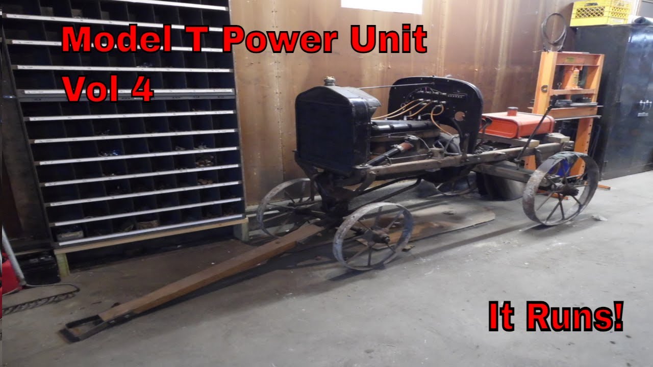 Model T Power Unit Vol 4 - YouTube