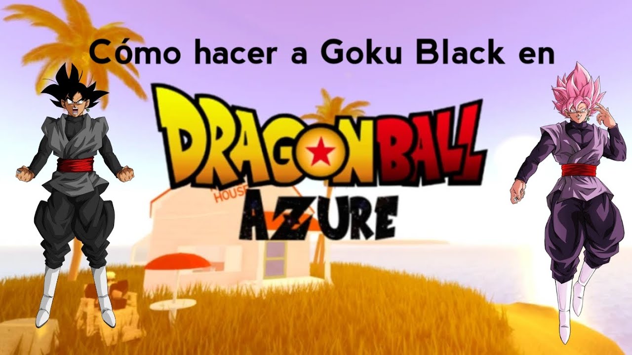 Como hacer a Goku Black en Dragon Ball Azure - YouTube