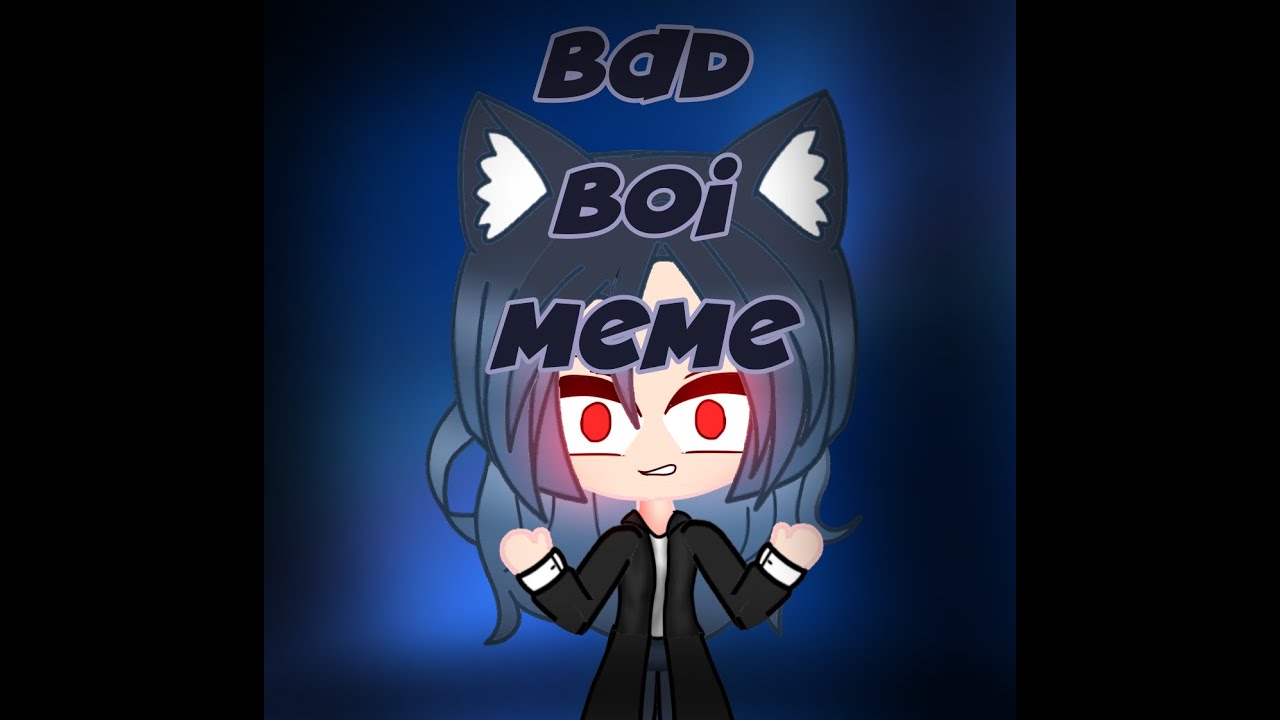 Bad Boi Meme (Short) - YouTube